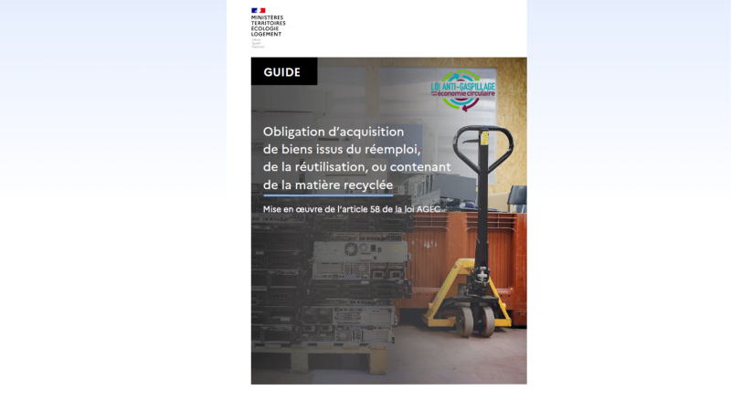 Économie circulaire : Guide de mise en œuvre de l’article 58 de la loi ...